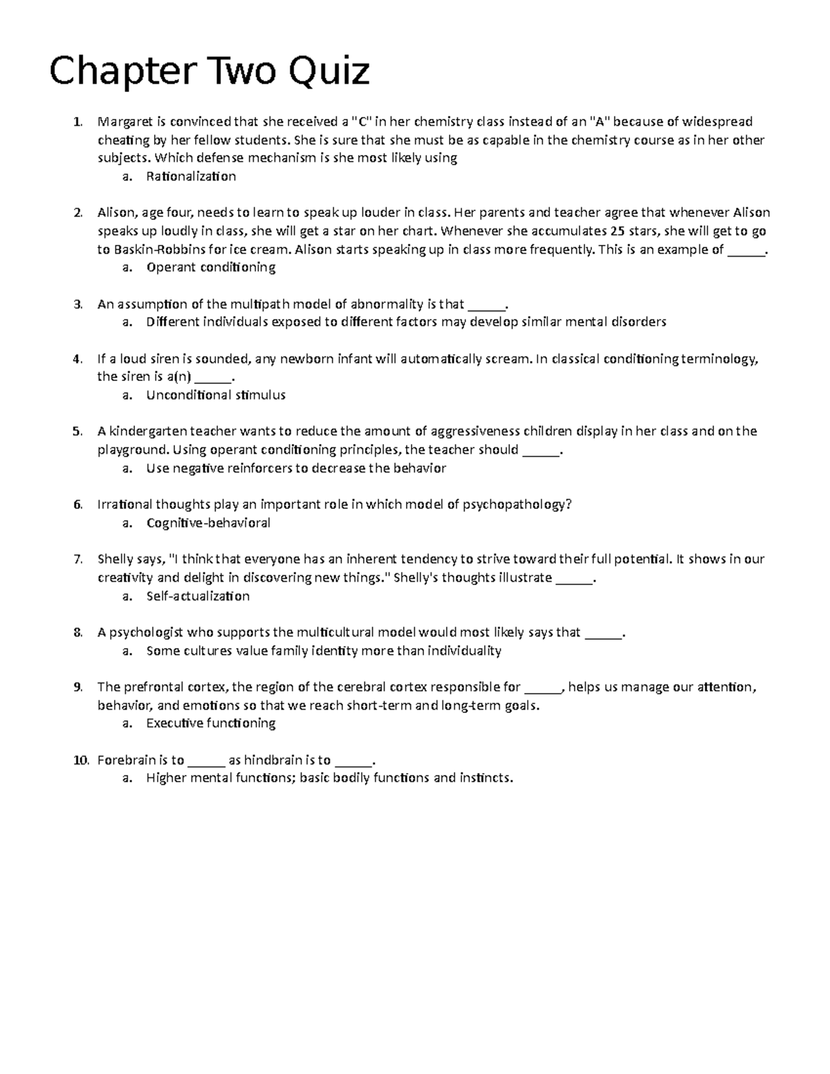 Chapter Two Quiz - Chapter Two Quiz Margaret is convinced that she ...