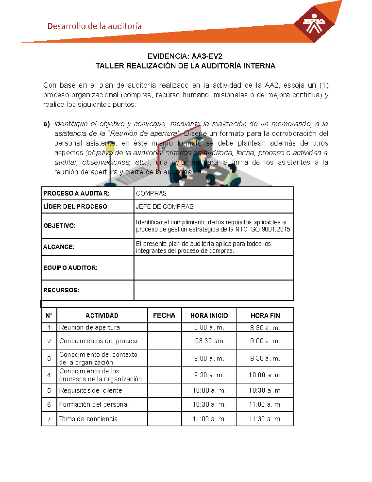 Formato Evidencia AA3 Ev2 Taller - EVIDENCIA: AA3-EV TALLER REALIZACIÓN DE LA AUDITORÍA INTERNA ...