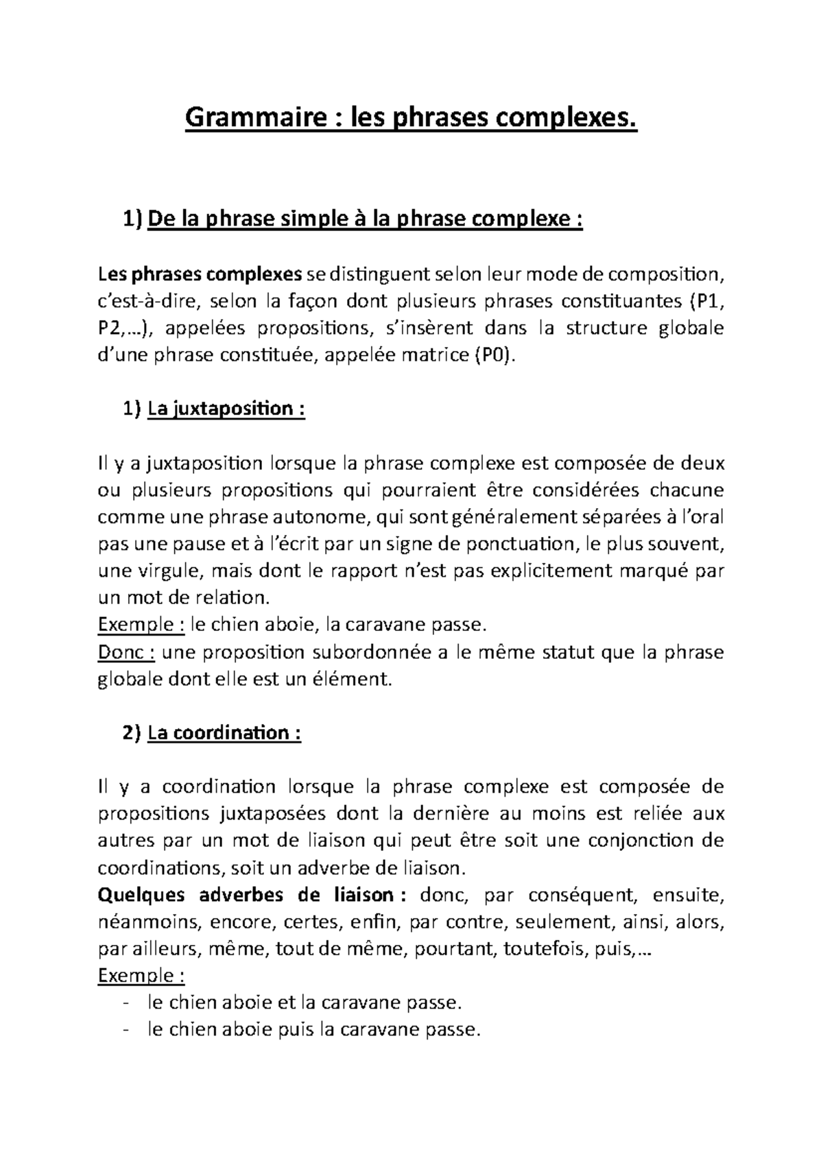 Grammaire les P2 - Grammaire : les phrases complexes. 1) De la phrase ...
