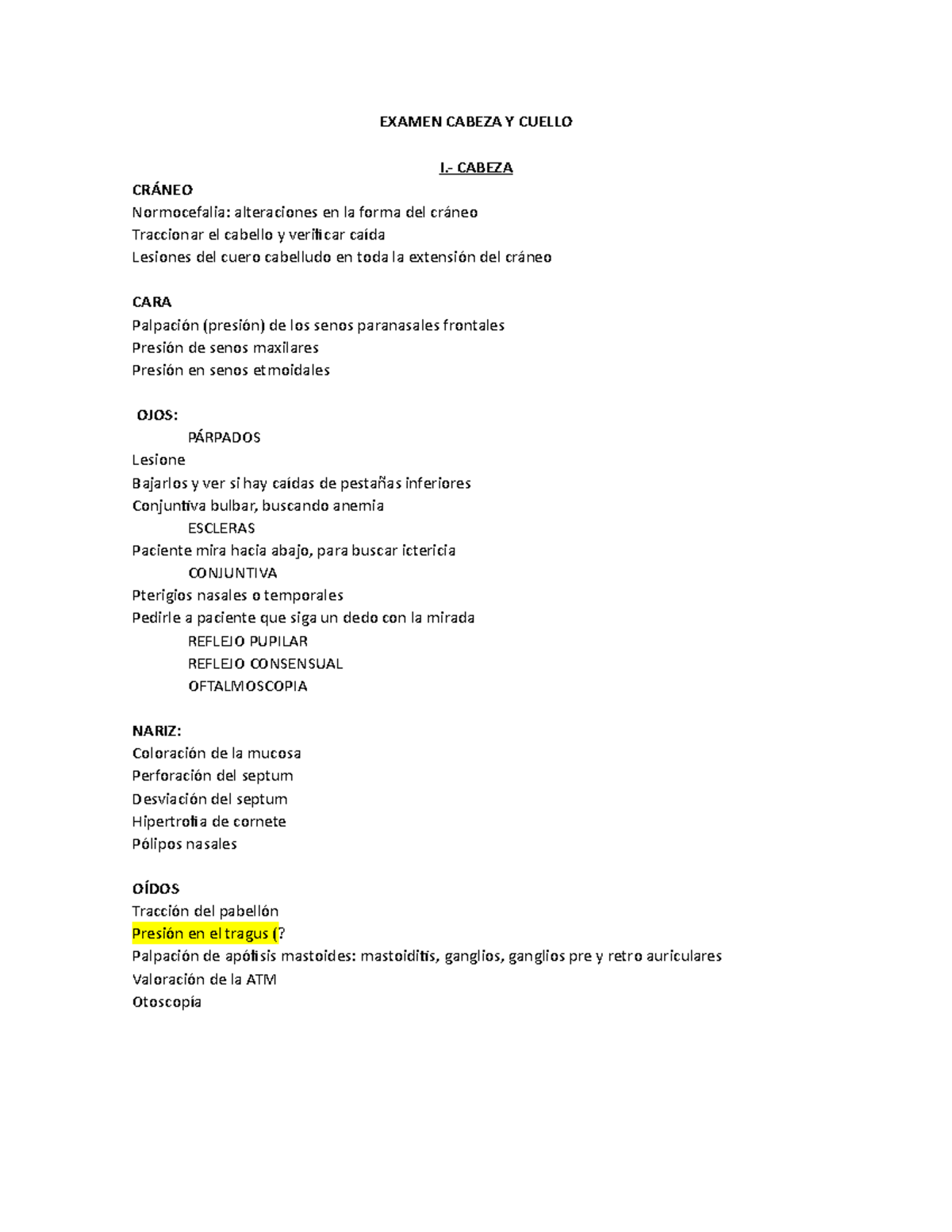 Exploración Cabeza y cuello - EXAMEN CABEZA Y CUELLO I.- CABEZA CRÁNEO ...