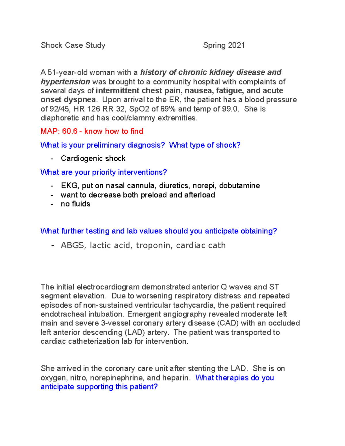Shock Case Study 3 - Upon arrival to the ER, the patient has a blood ...
