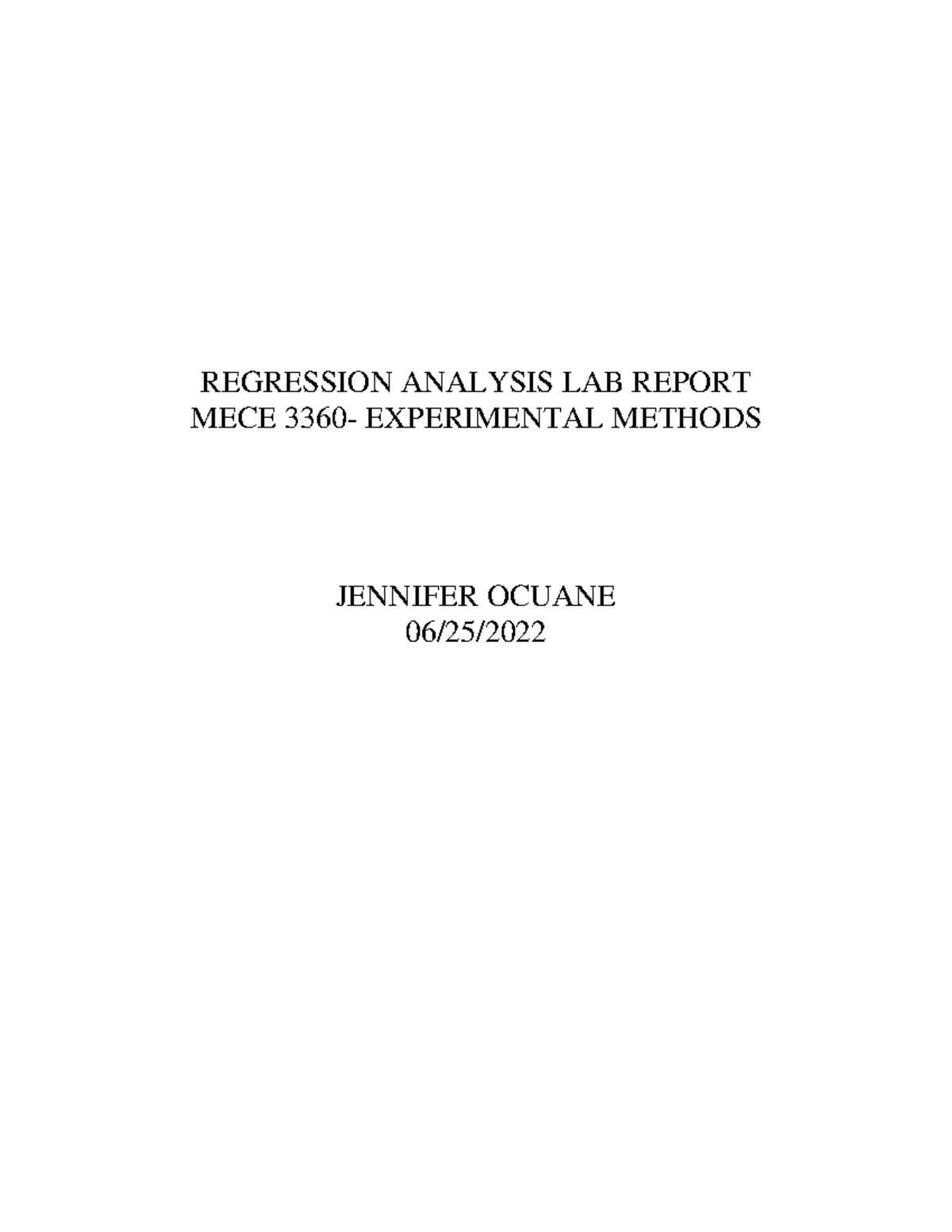 Regression Analysis LAB Report MECE 3360 final version - REGRESSION ...