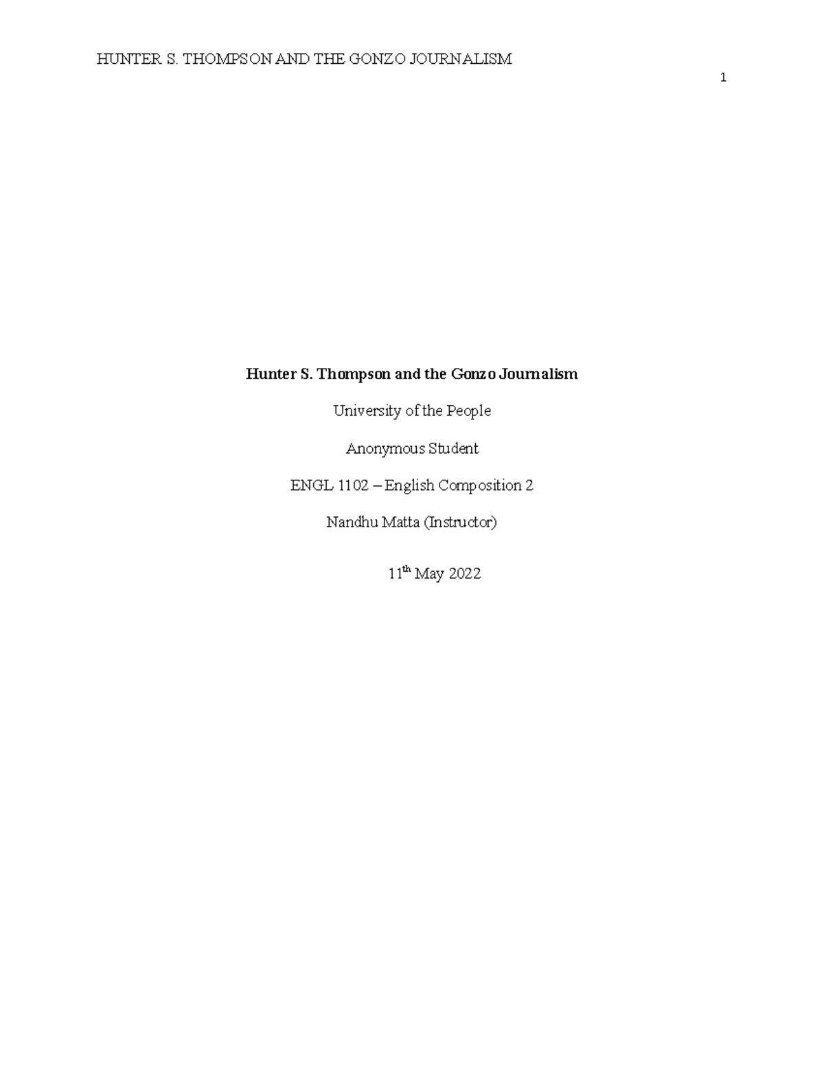 Unit 5 written assignment - Hunter S. Thompson and the Gonzo Journalism ...