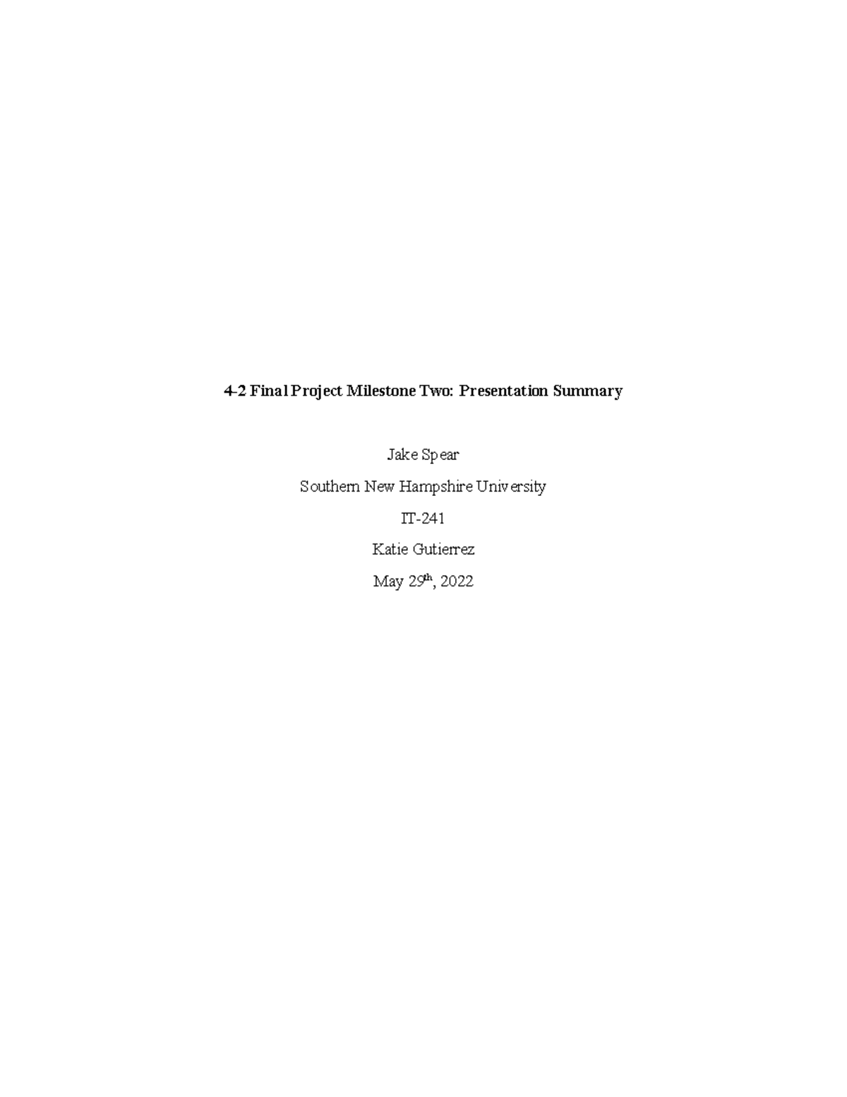 4-2 Final Project Milestone Two - Presentation Summary - 4-2 Final ...