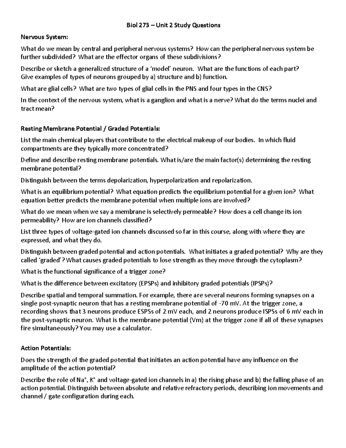 Unit 2 - Review - Biol 273 – Unit 2 Study Questions Nervous System: What do we mean by central ...