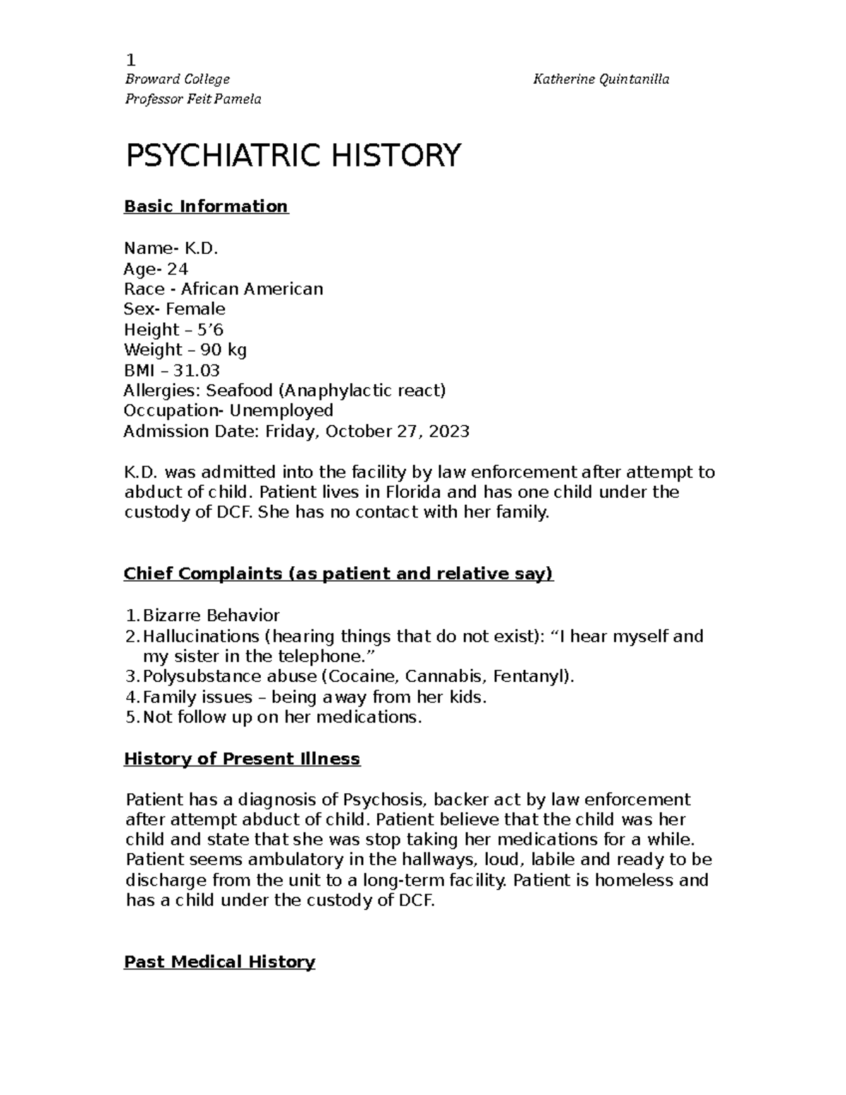 Psychiatric History - good - Broward College Katherine Quintanilla ...