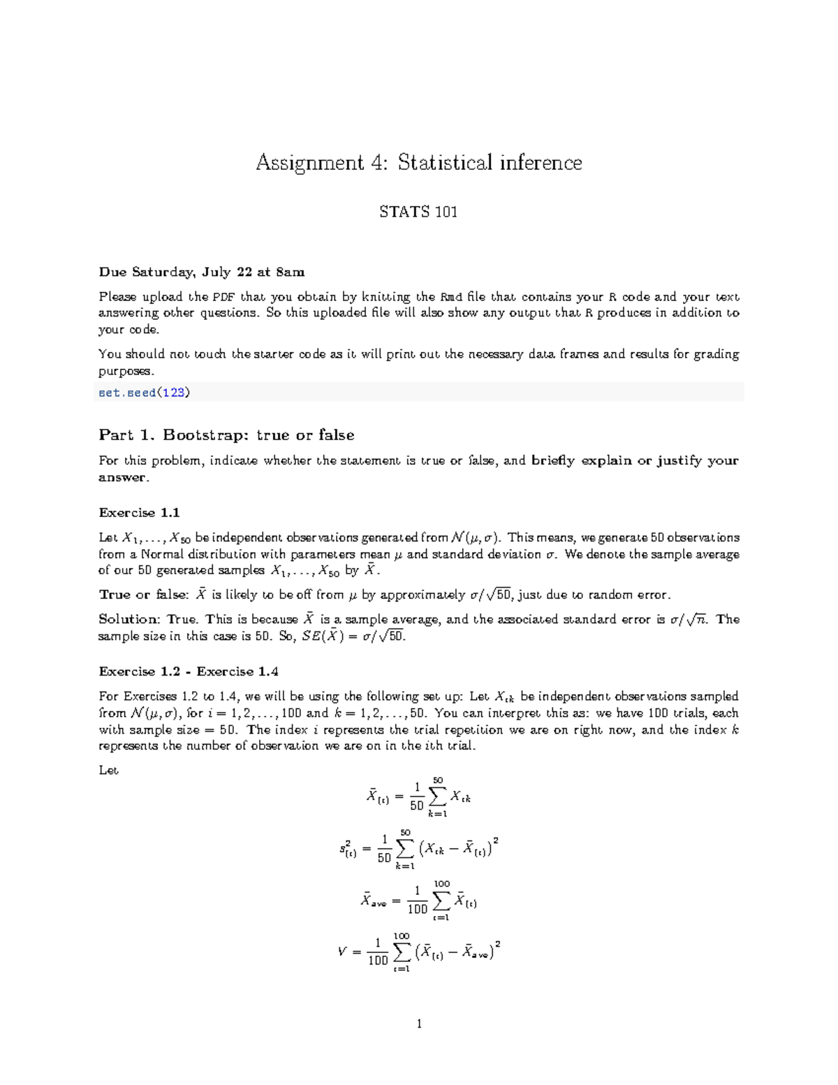 Assign 4 sol - Data science - Assignment 4: Statistical inference STATS 101 Due Saturday, July ...