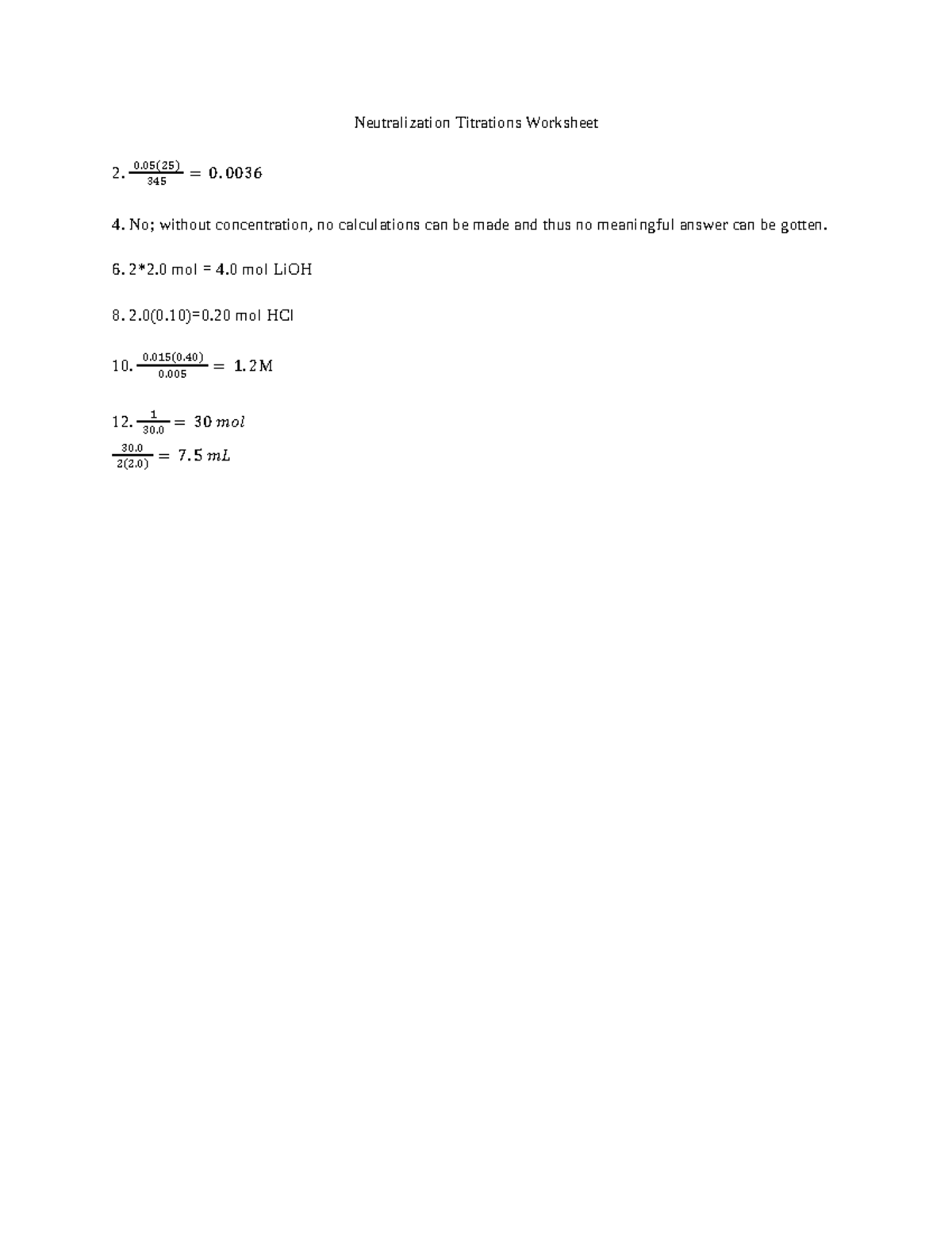 Neutralization Titrations Worksheet - 0. 05345 ( 25 ) = 0. 0036 4. No ...