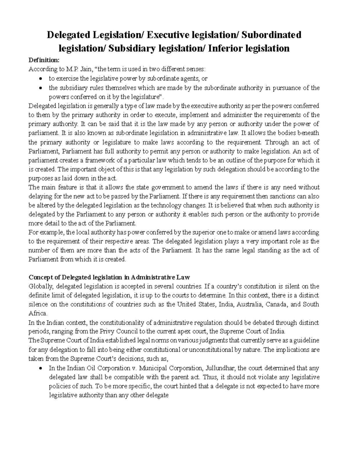 Delegated legislation - Jain, “the term is used in two different senses ...