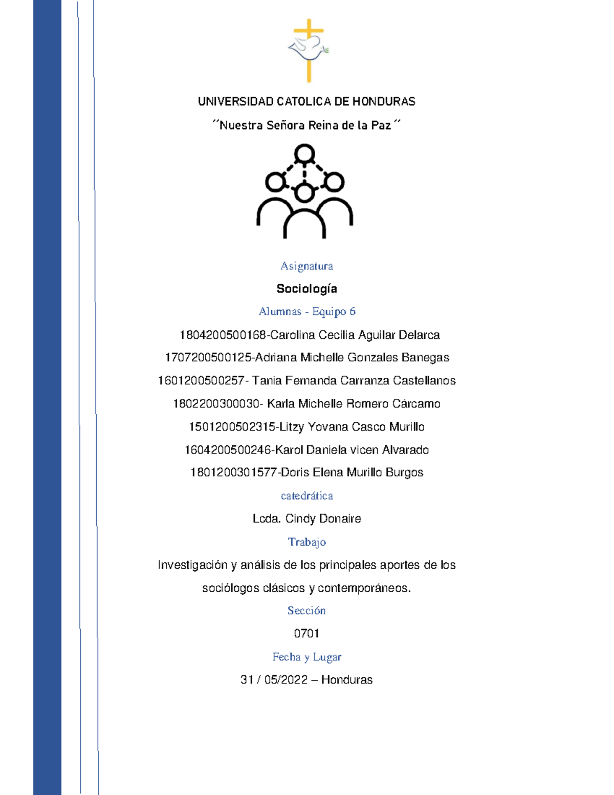 Investigación y análisis de los principales aportes de los sociólogos ...