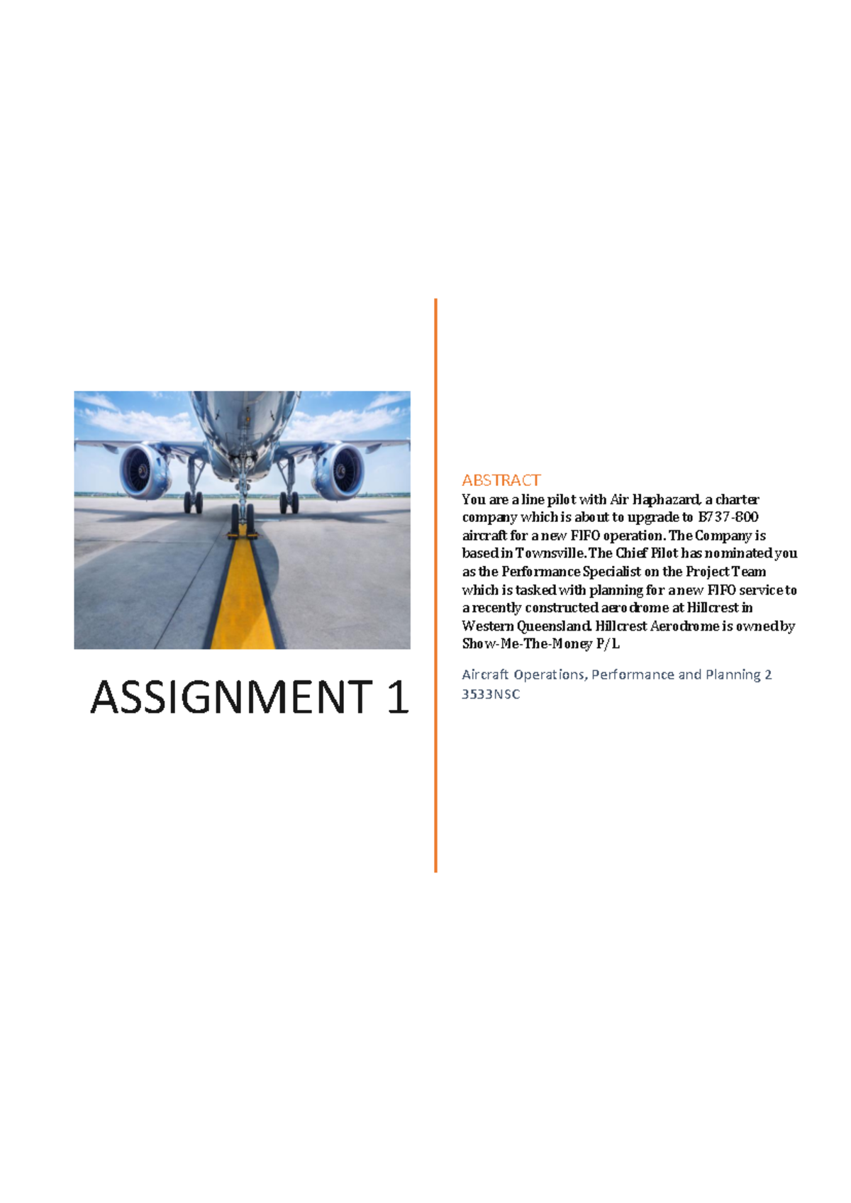 AOPP2 Assignment - ASSIGNMENT 1 ABSTRACT You are a line pilot with Air ...