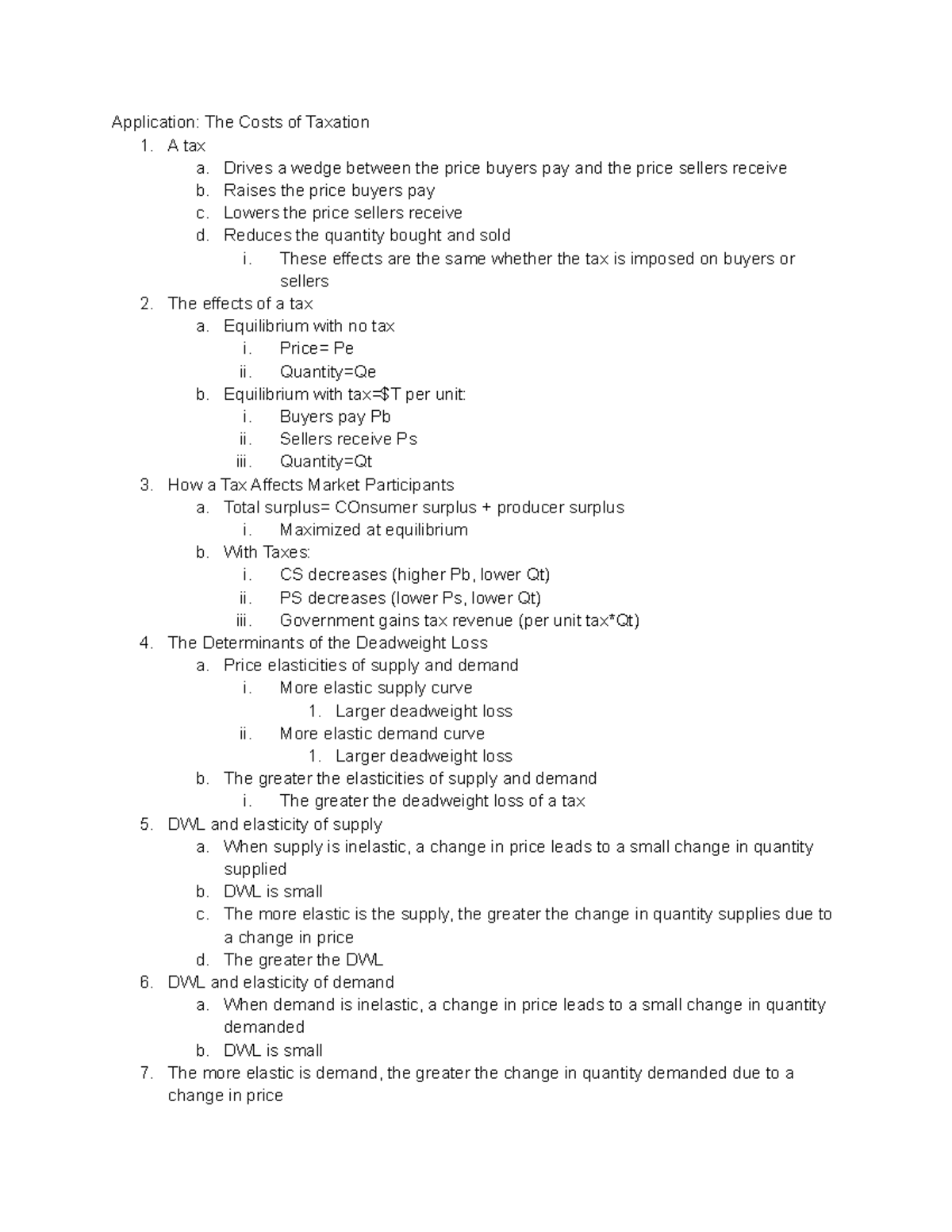 Econ Chapter 8 Part 1 Application The Costs Of Taxation 1 A Tax A Drives A Wedge Between