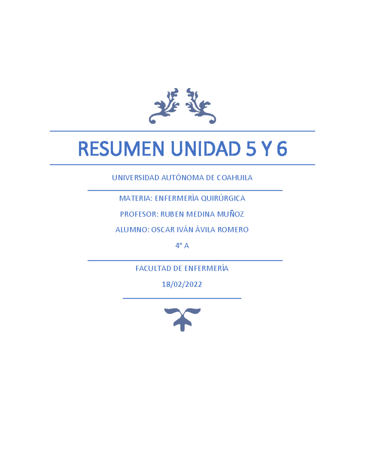 Resumen unidad 5 y 6 - oscar - RESUMEN UNIDAD 5 Y 6 UNIVERSIDAD AUT”NOMA DE COAHUILA MATERIA ...