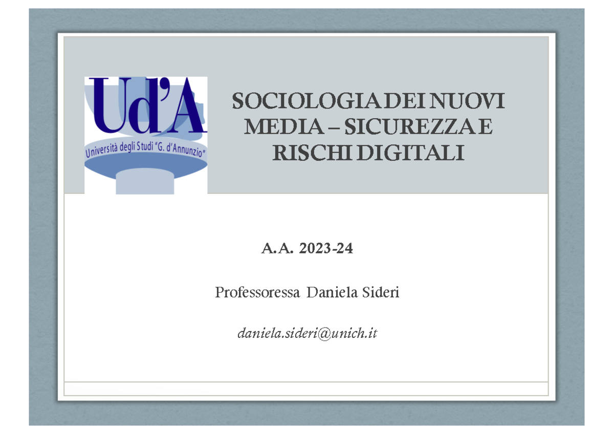 Dispense Sociologia Nuovi Media Sicurezza E Rischi Digitali prima parte - SOCIOLOGIA DEI NUOVI ...