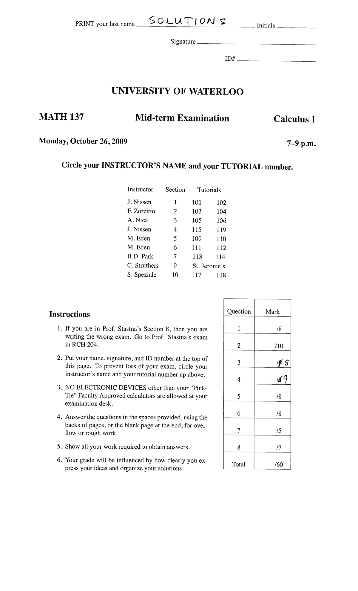 Exam 26 October 2009, questions and answers - MATH 137 PRINT your last ...