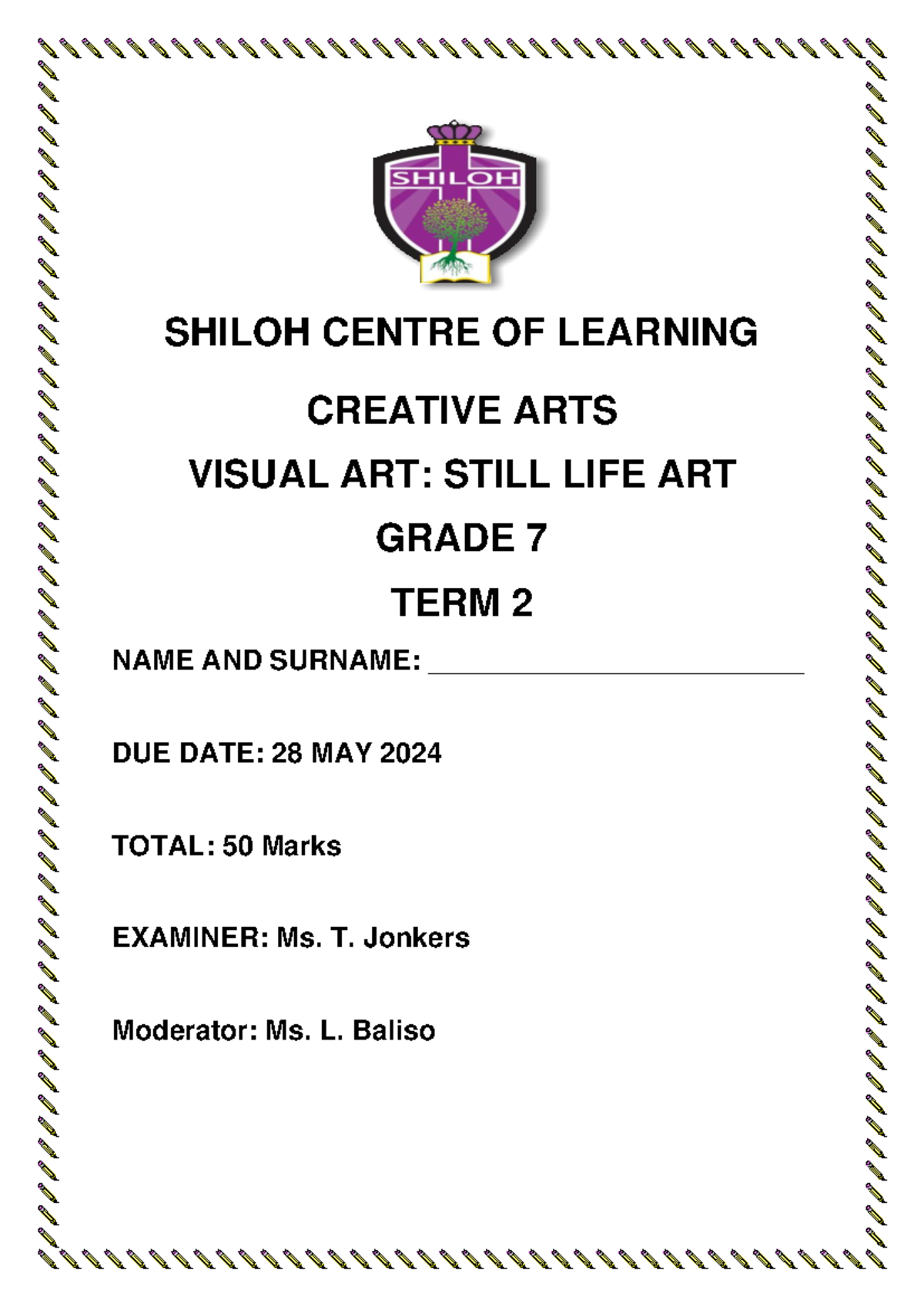 T2 Task still life - grade 7 art task - SHILOH CENTRE OF LEARNING ...