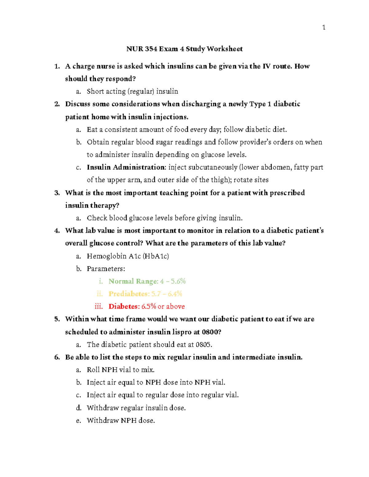 EXAM4-Study Guide - NUR 354 Exam 4 Study Worksheet A charge nurse is ...