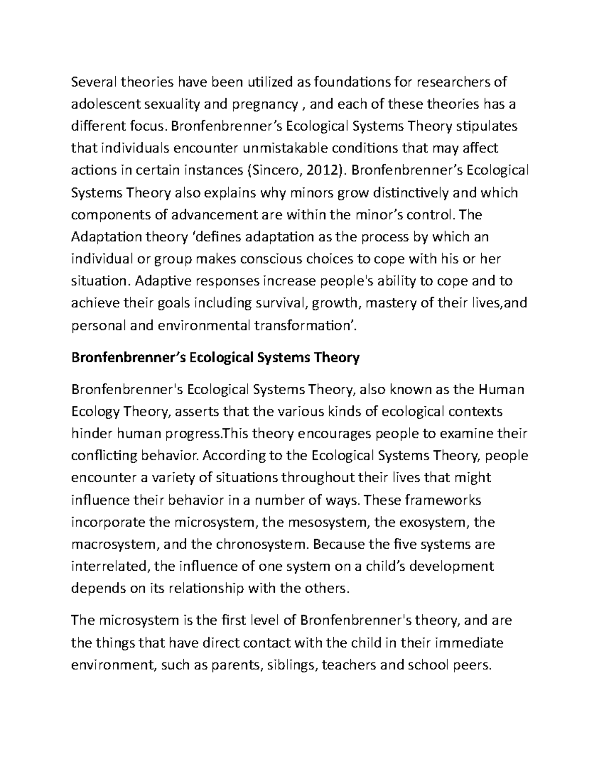 Theoretical Framework - Several theories have been utilized as ...