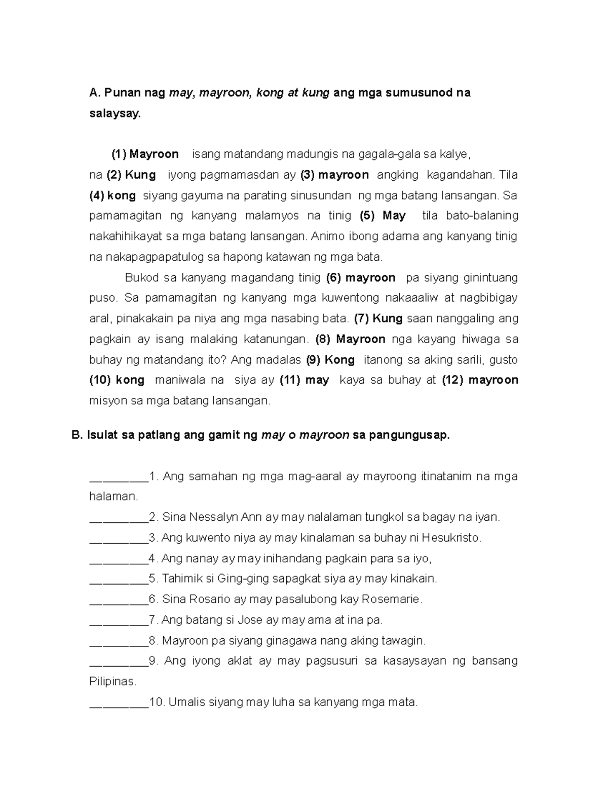 Ikalawang Takdang Aralin - A. Punan nag may, mayroon, kong at kung ang ...