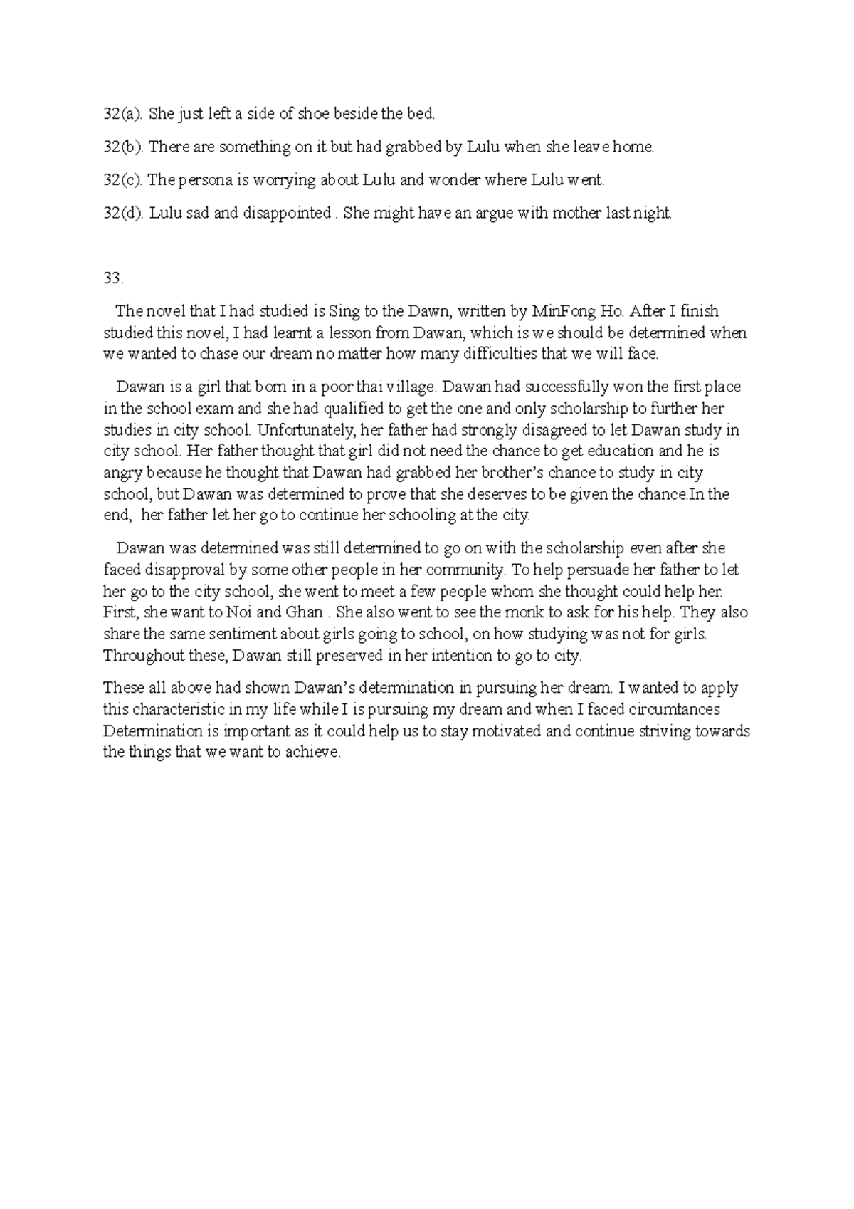 BM Essay - 32(a). She just left a side of shoe beside the bed. 32(b ...