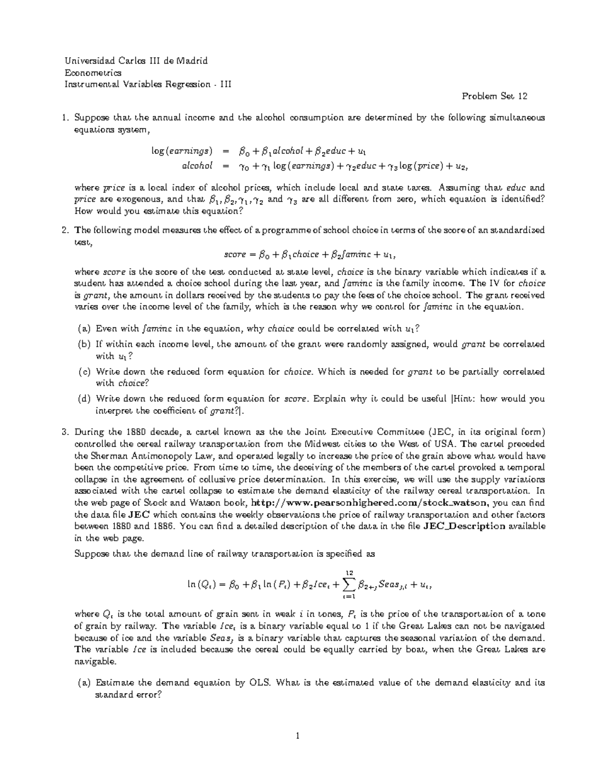 Problem Set 12 - exercises - Universidad Carlos III de Madrid Econometrics Instrumental ...