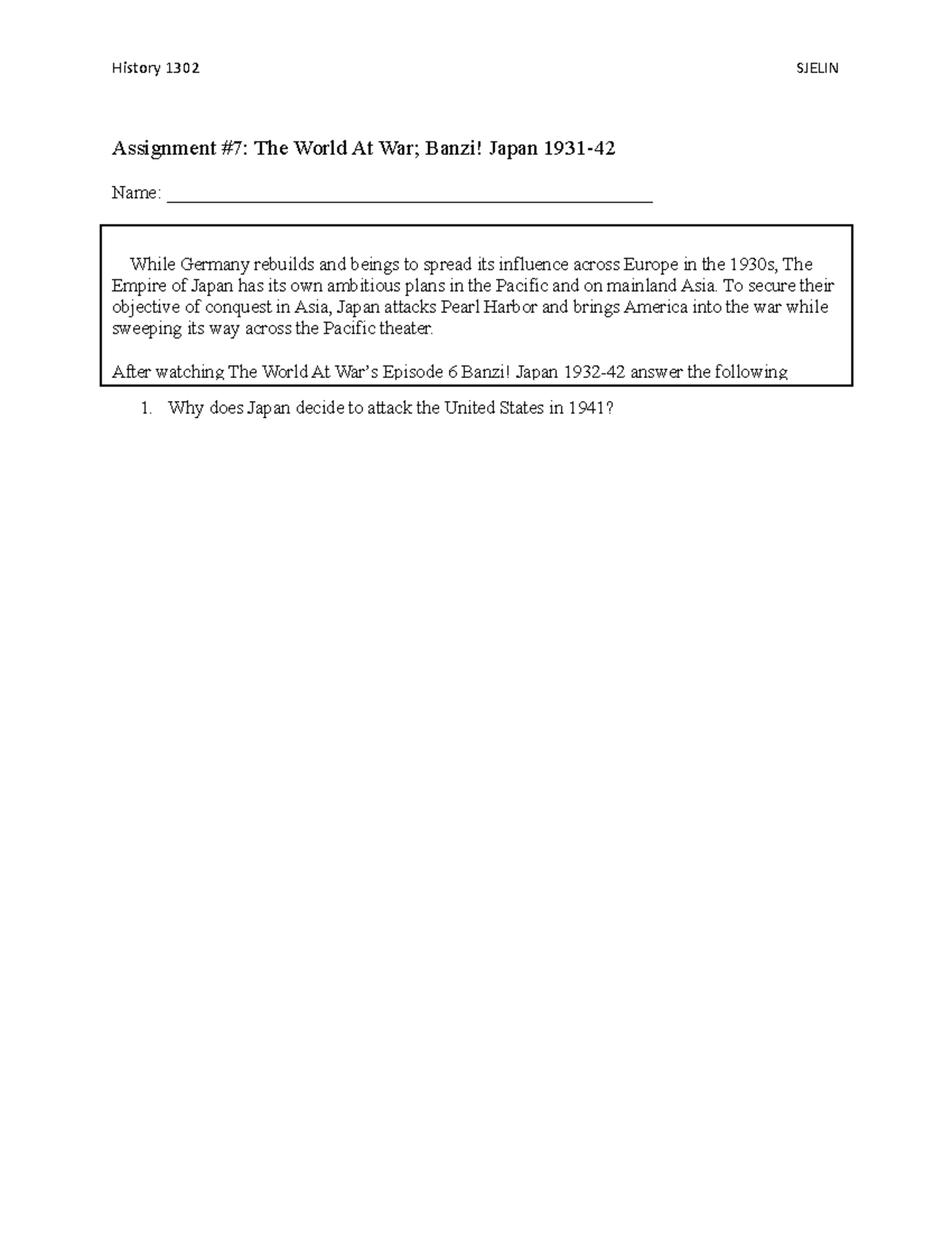 Assignment 07 The World At War; Banzi Japan 1931-42 - History 1302 ...