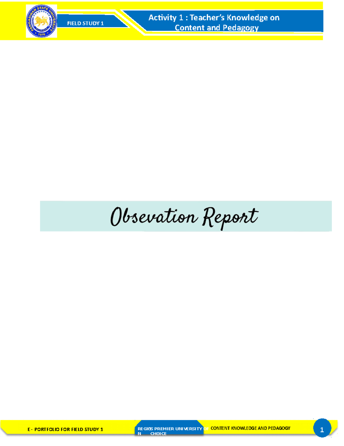 FS1-Activity-1aiira - None - FIELD STUDY 1 Content and Pedagogy E ...
