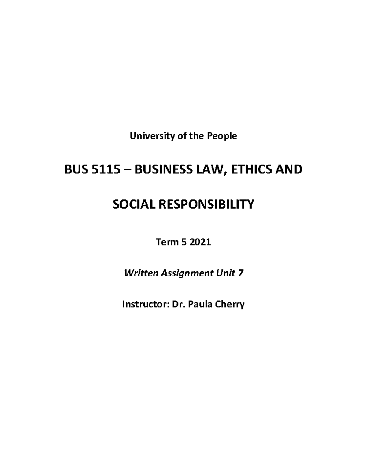 Business Law, Ethics, And Social Responsibility - Assignment Unit 7 ...