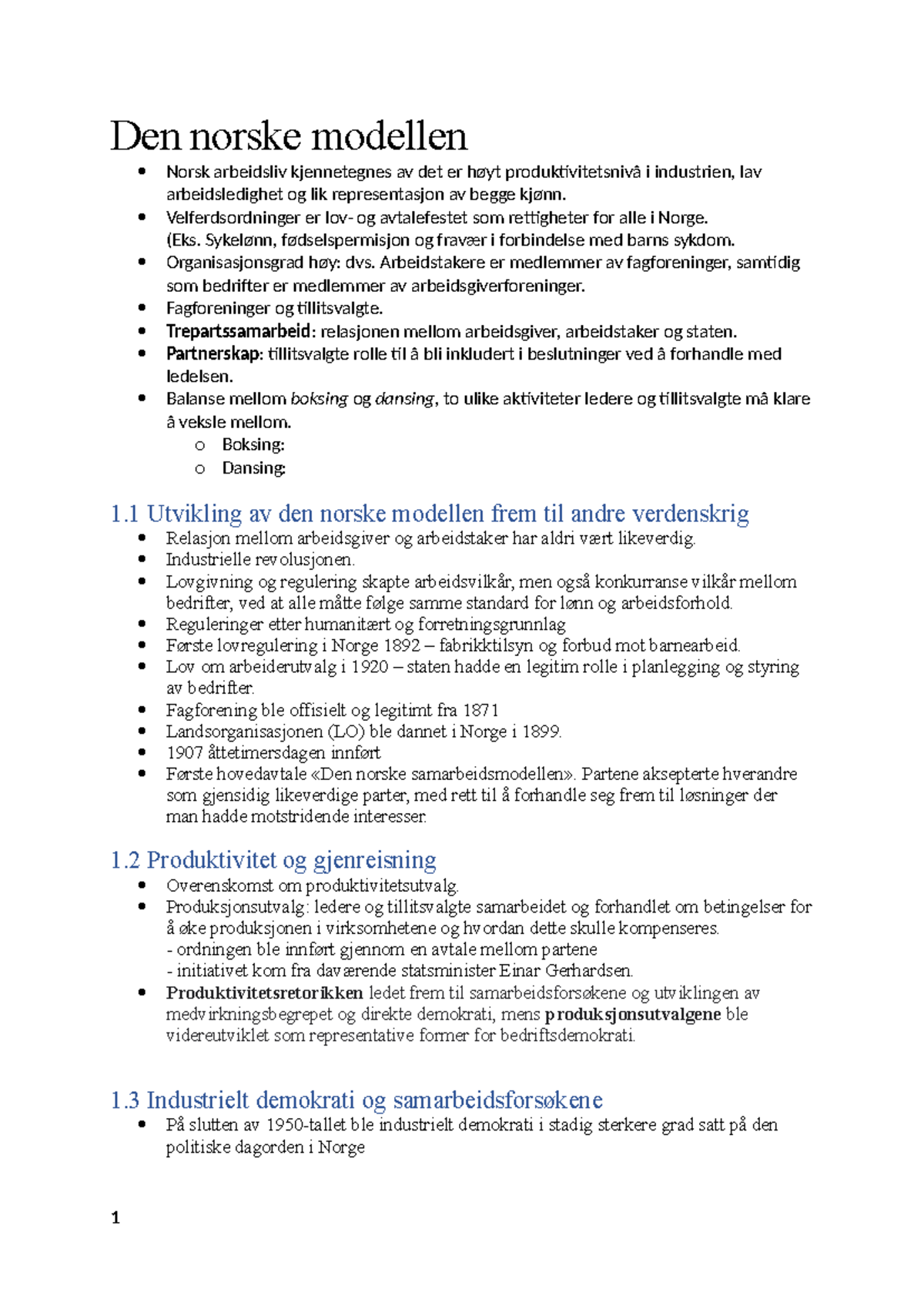 Den norske modellen - Velferdsordninger er lov- og avtalefestet som rettigheter for alle i Norge ...