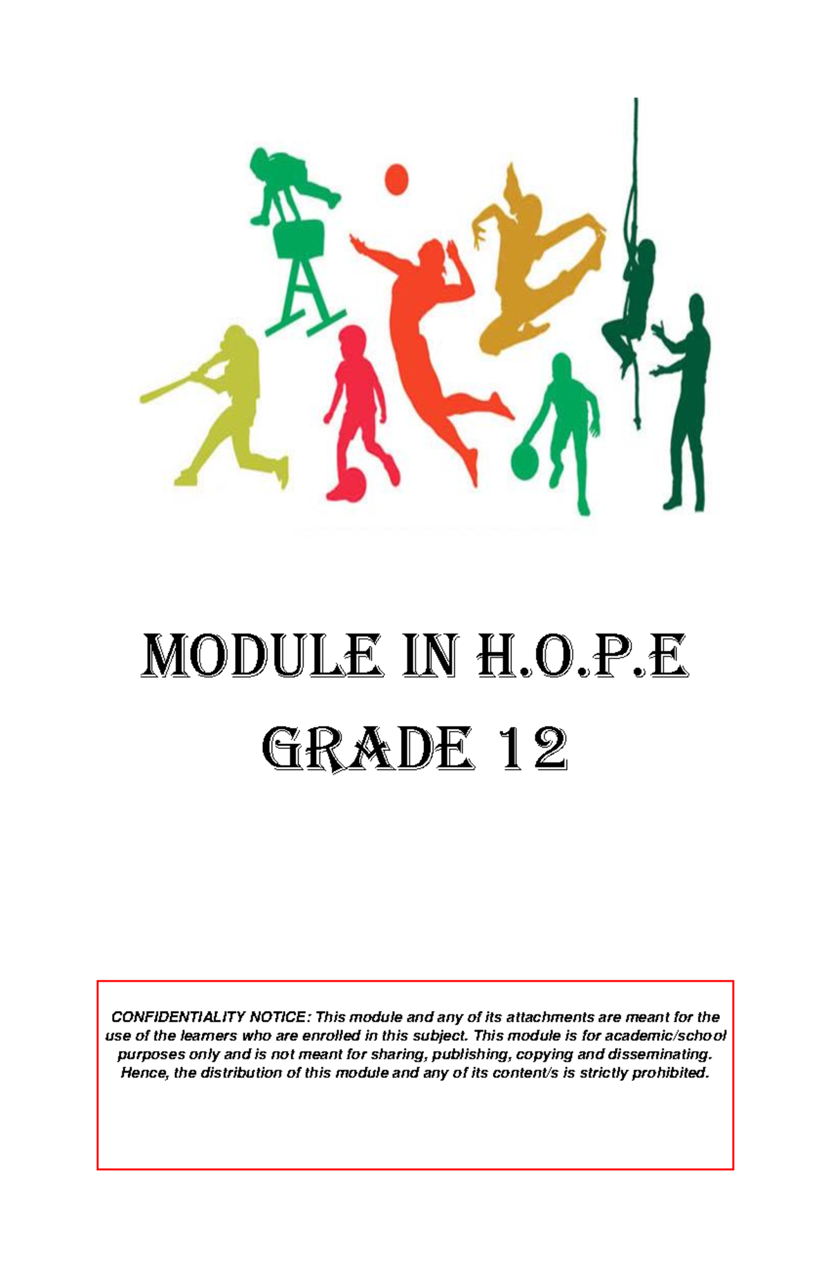 HOPE 12 Module 1 - Lecture notes 2 - CONFIDENTIALITY NOTICE: This ...