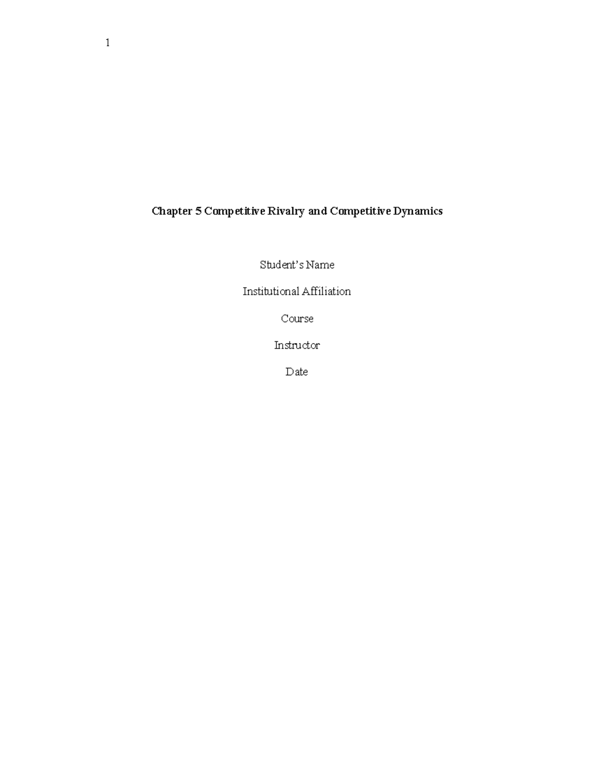 Chapter 5 Competitive Rivalry and Competitive Dynamics - An industry’s ...