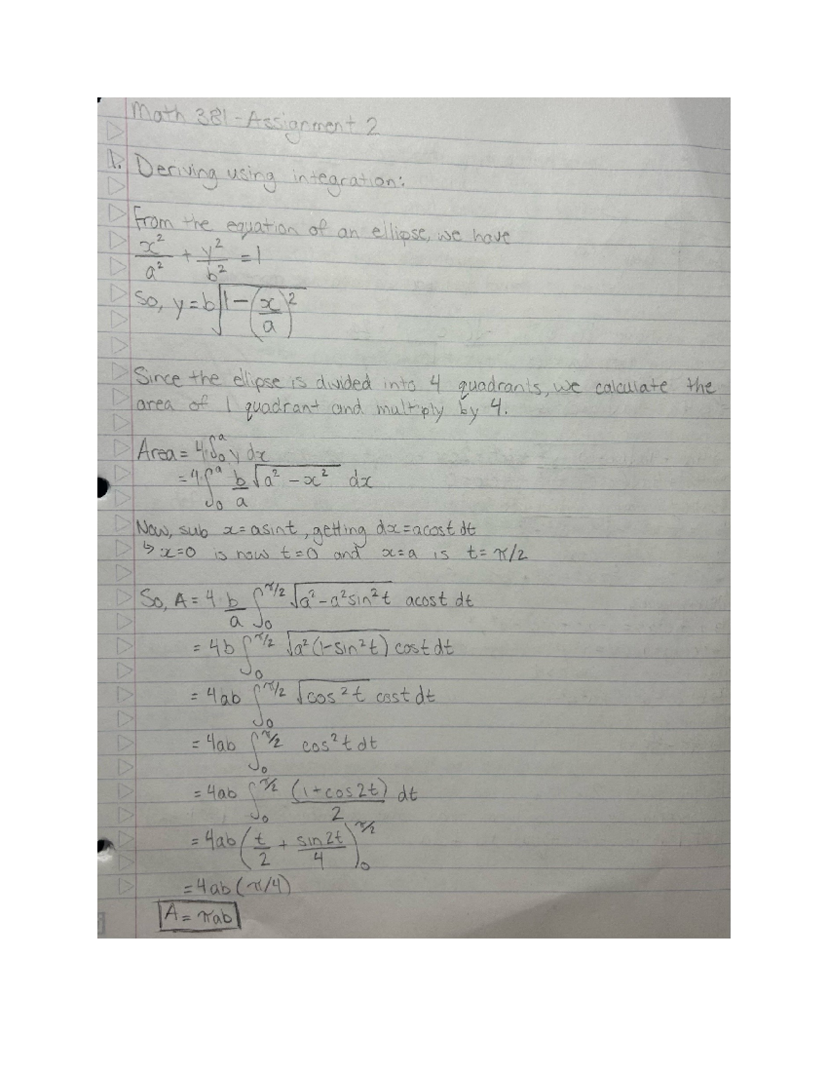 Assignment 2 - 4:50 v dx b a2 x2 dx 0 a Now, sub getting tt b is now t and is So, A 4 a2sintt ...