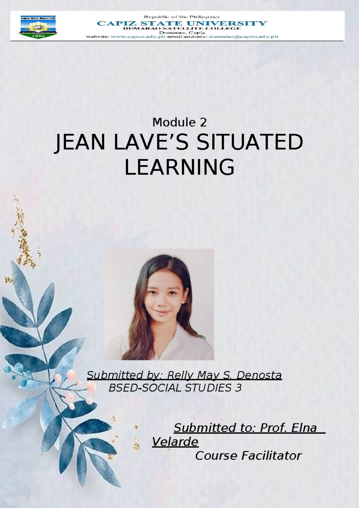 Situated-Learning - Module 2 JEAN LAVE’S SITUATED LEARNING Submitted by ...