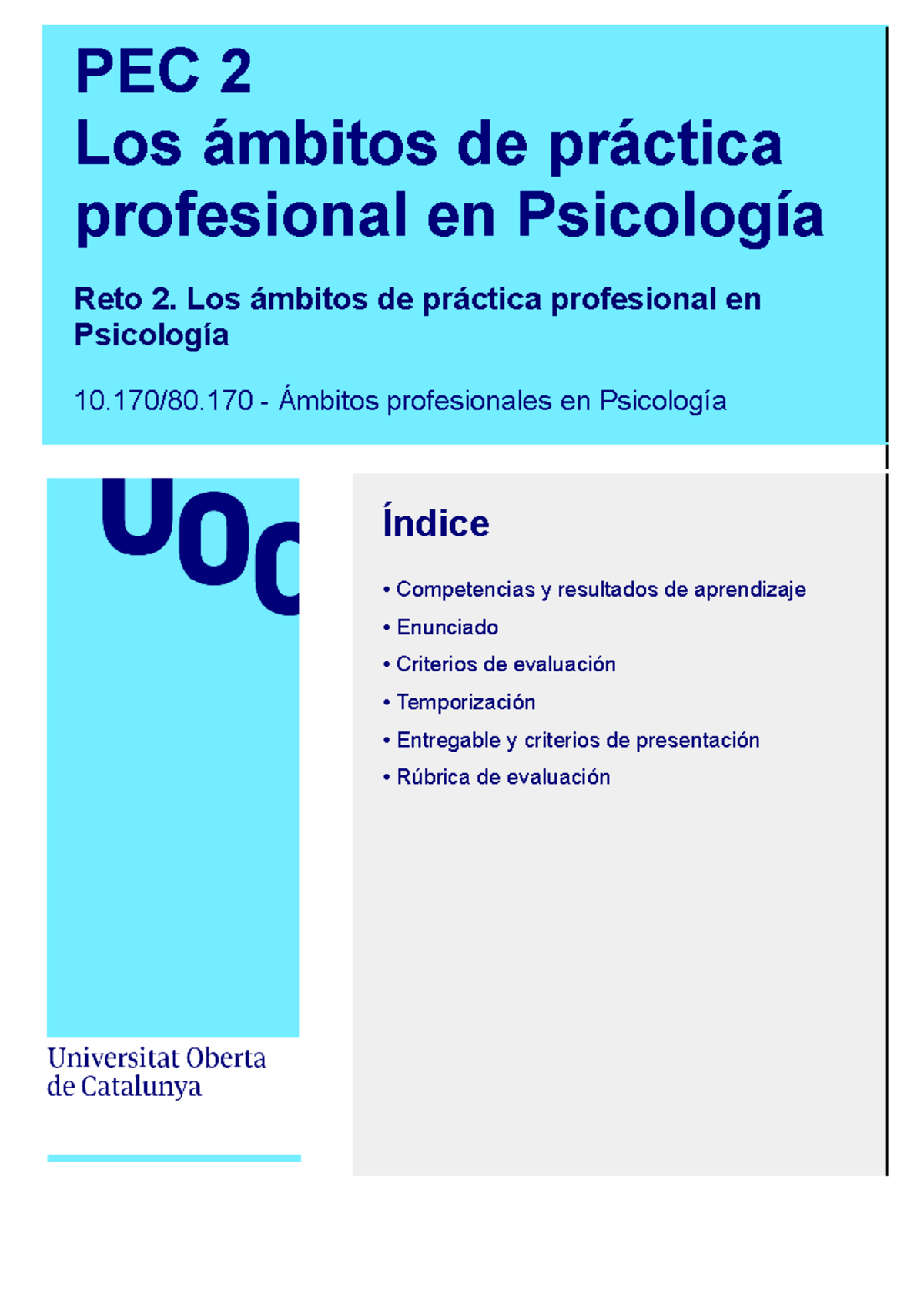Enunciado PEC 2 Ámbitos profesionales Psicologia - PEC 2 Los ámbitos de práctica profesional en ...