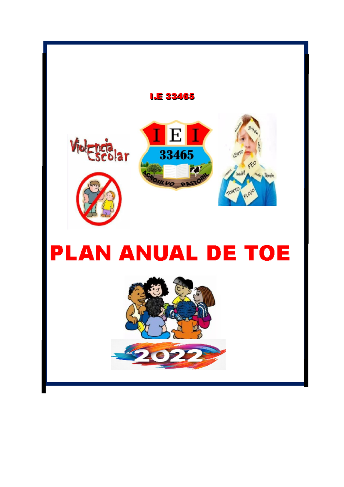 PLAN DE TOE Institucional IE 33465 1 - PLAN ANUAL DE TOE I 33465I 33465 ...