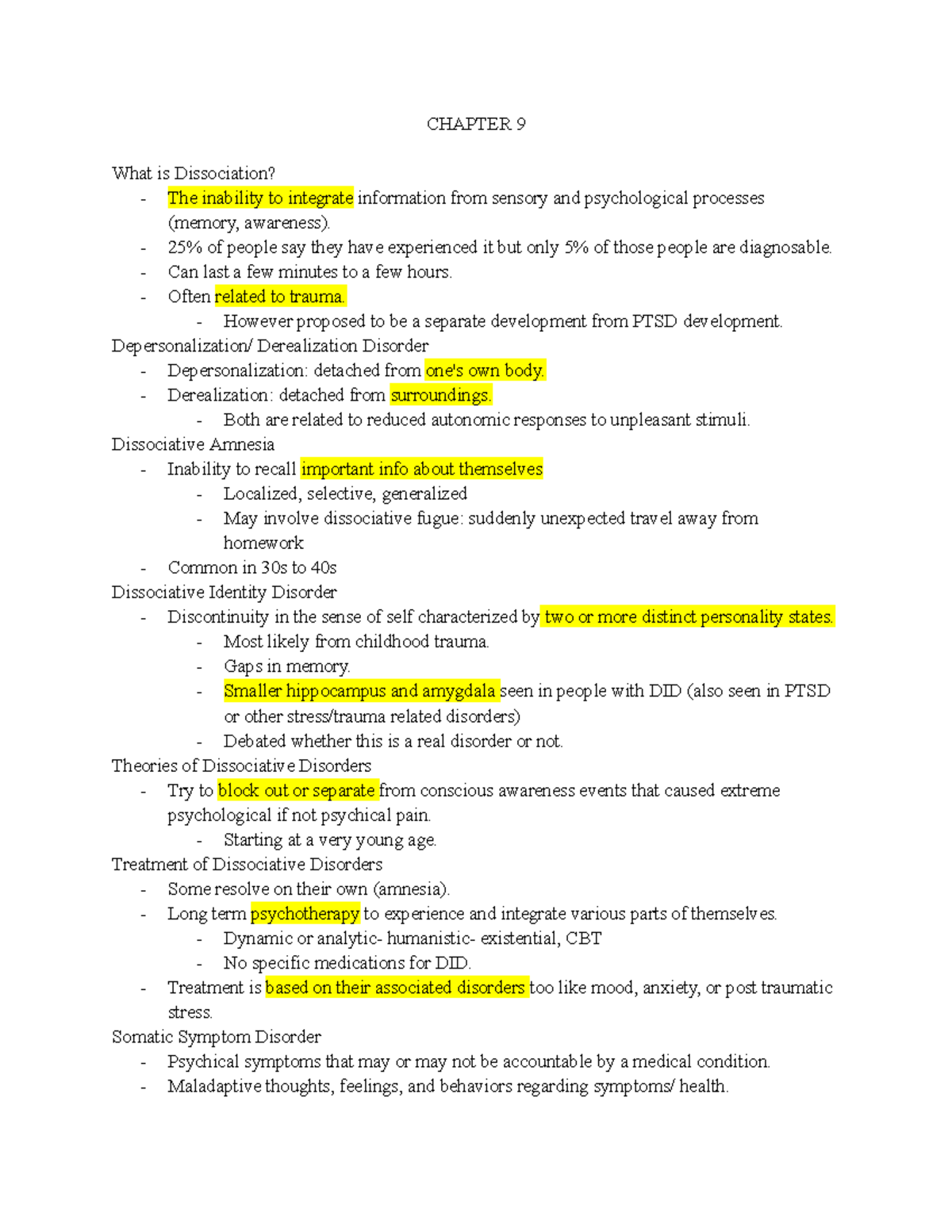 Chapter 9 and 10 psychopathology - CHAPTER 9 What is Dissociation? - The inability to integrate ...