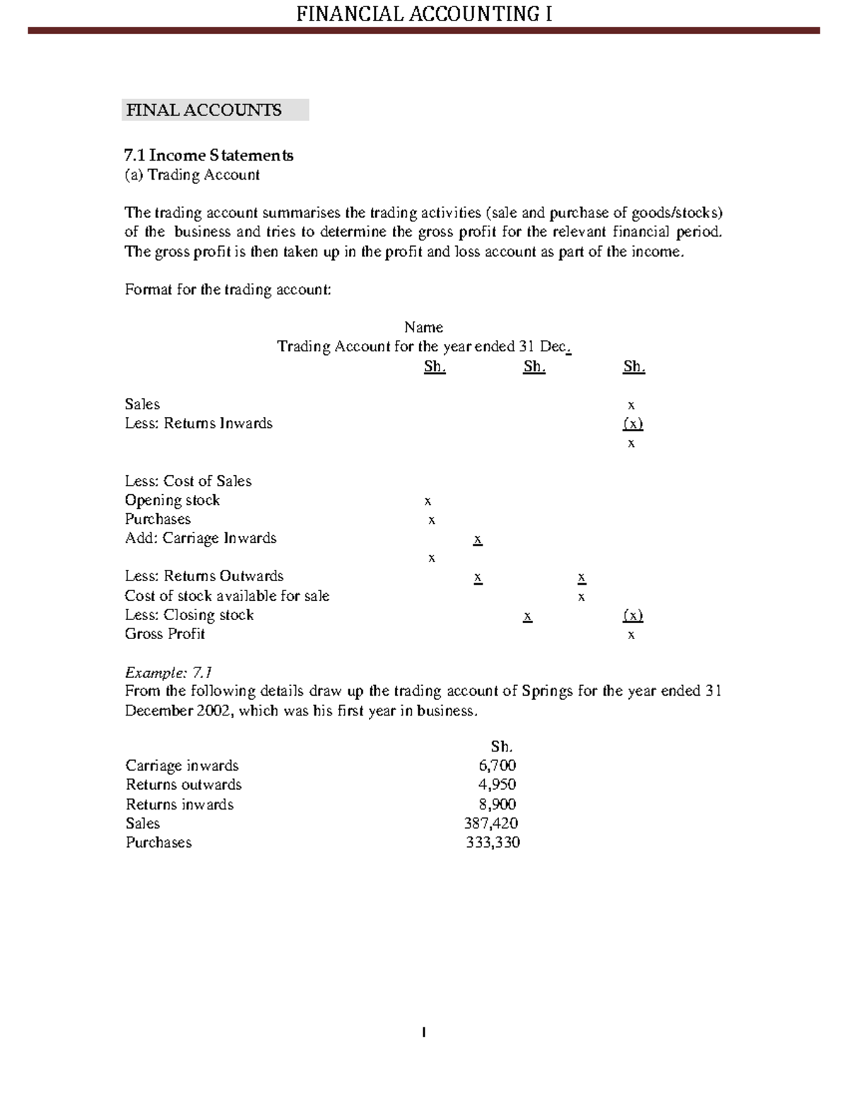 Final Accounts - FINAL ACCOUNTS 7 Income Statements (a) Trading Account ...
