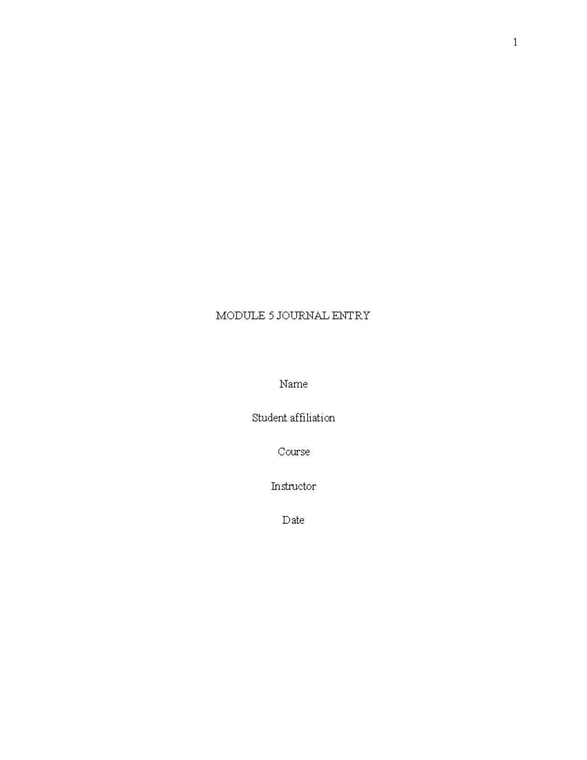 Module 5 Journal Entry - GREAT - 1 MODULE 5 JOURNAL ENTRY Name Student ...