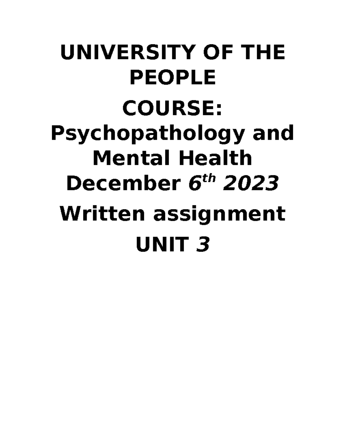 Written assigment unit 3 - UNIVERSITY OF THE PEOPLE COURSE ...