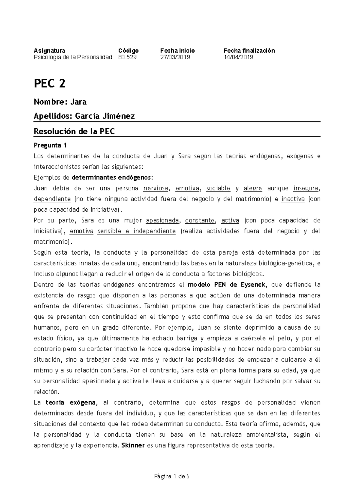 PEC 2 _2018/2019 - Asignatura Psicologia de la Personalidad Código 80 Fecha inicio 27/03/2019 ...