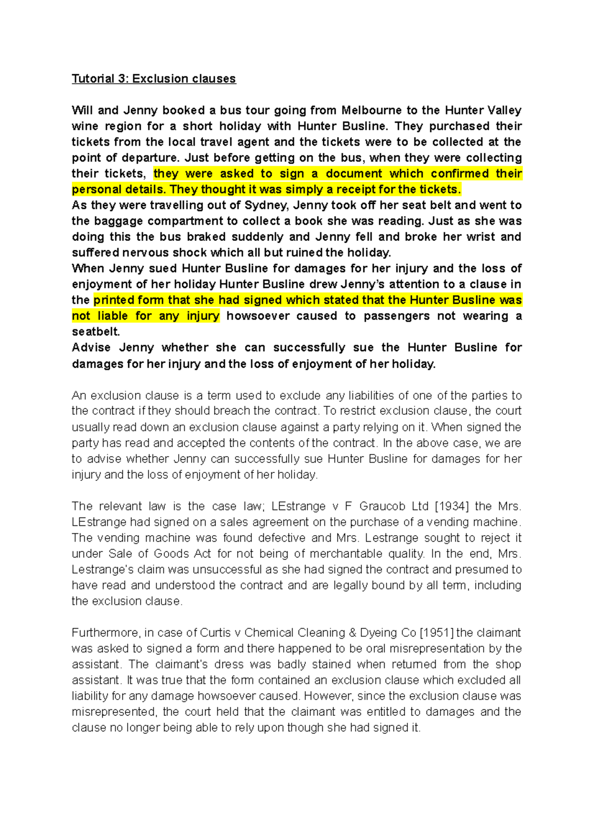 Tutorial 3-5 - Tutorial 3: Exclusion clauses Will and Jenny booked a bus tour going from ...