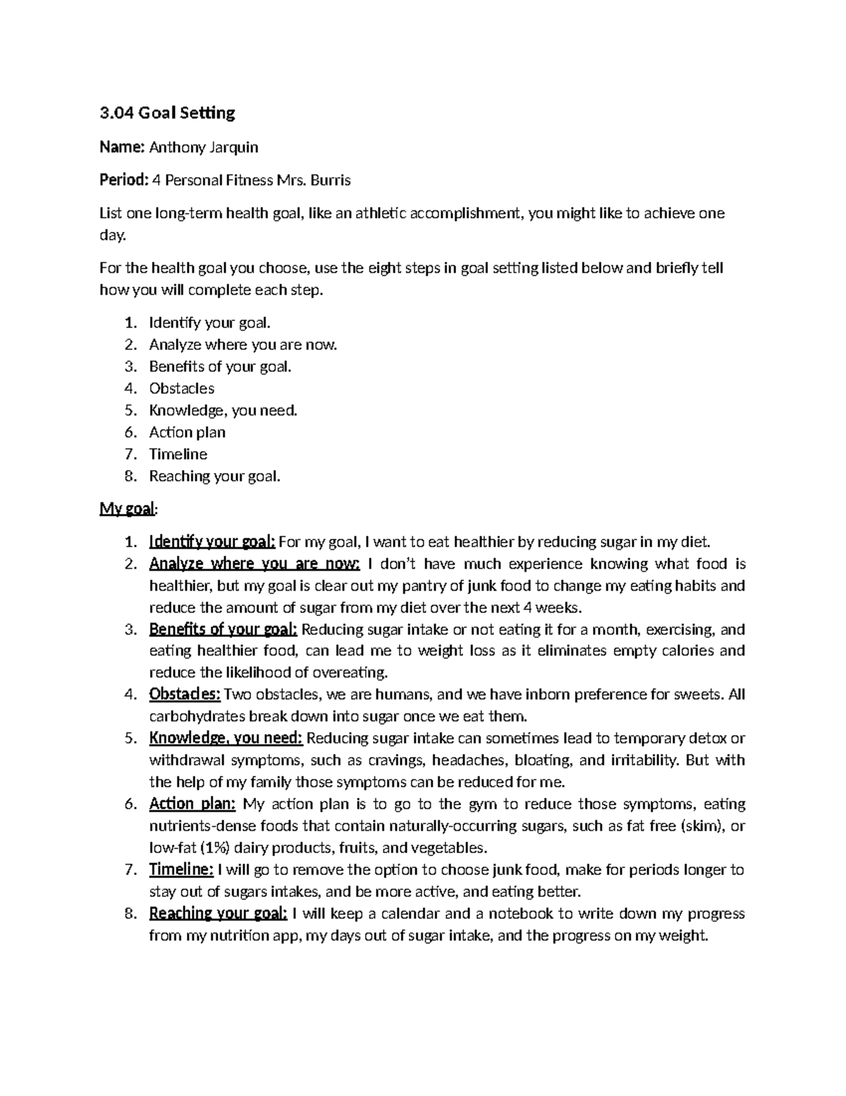 3.04 Goal Setting - Physical education - 3 Goal Setting Name: Anthony ...