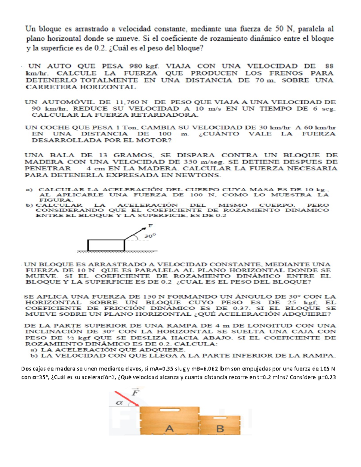 Newton - Material - Dos cajas de madera se unen mediante clavos, si mA ...