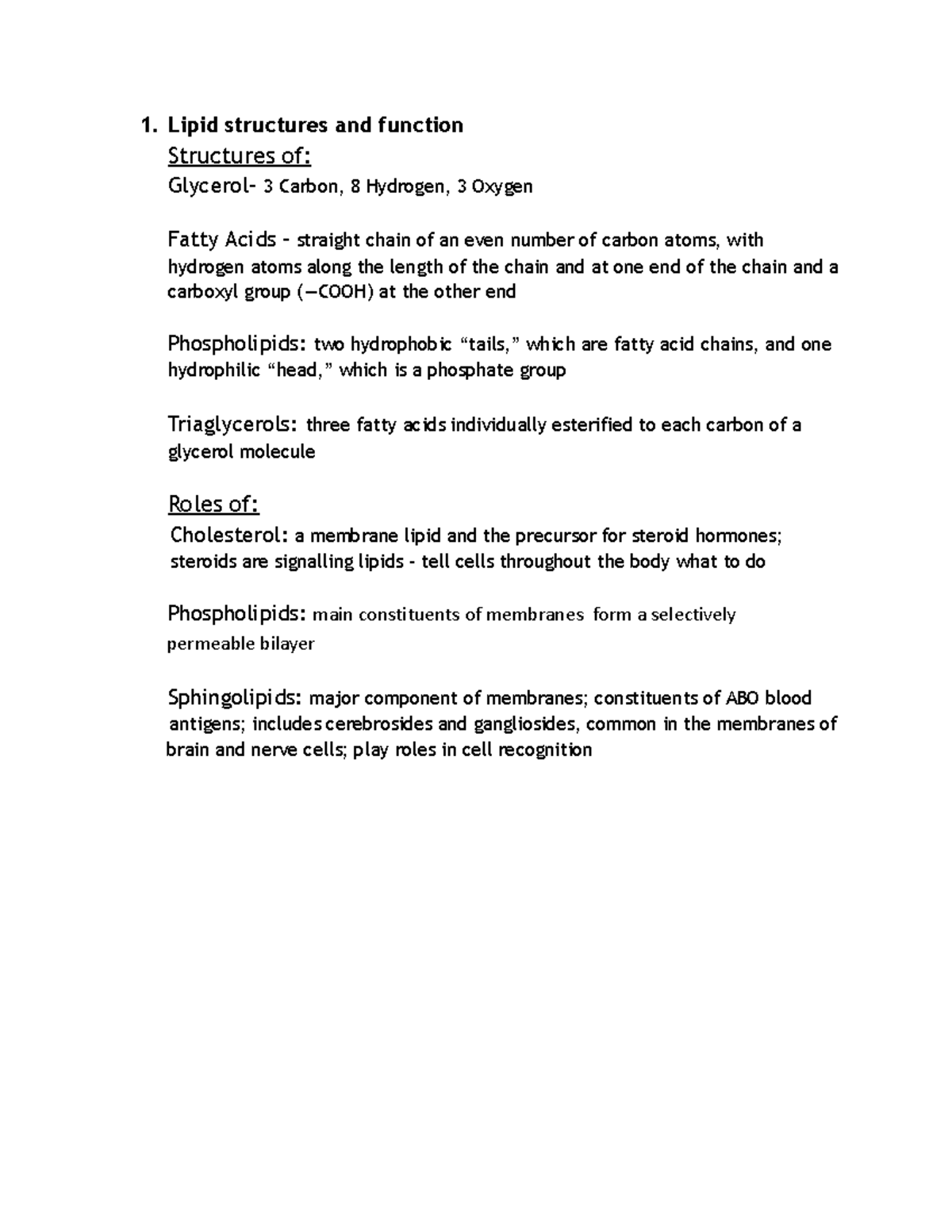 BCH261 Final - 1. Lipid structures and function Structures of: Glycerol ...