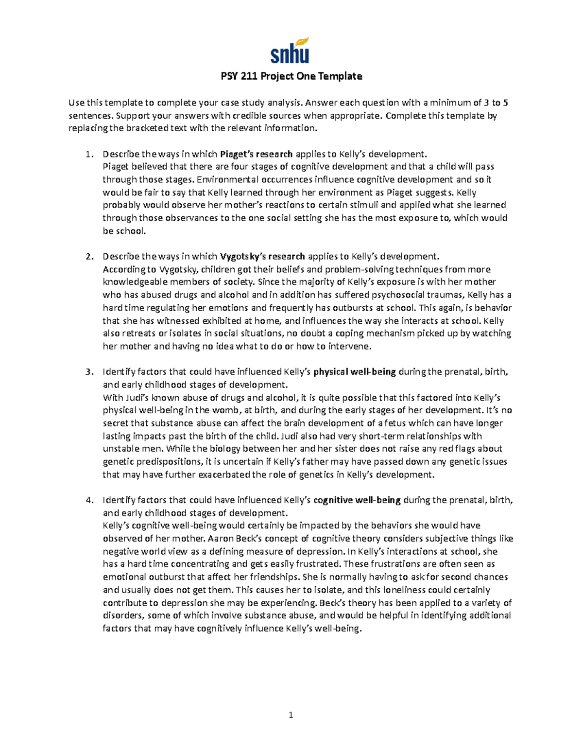 PSY 211 Project One AV - Answer each question with a minimum of 3 to 5 sentences. Support your ...