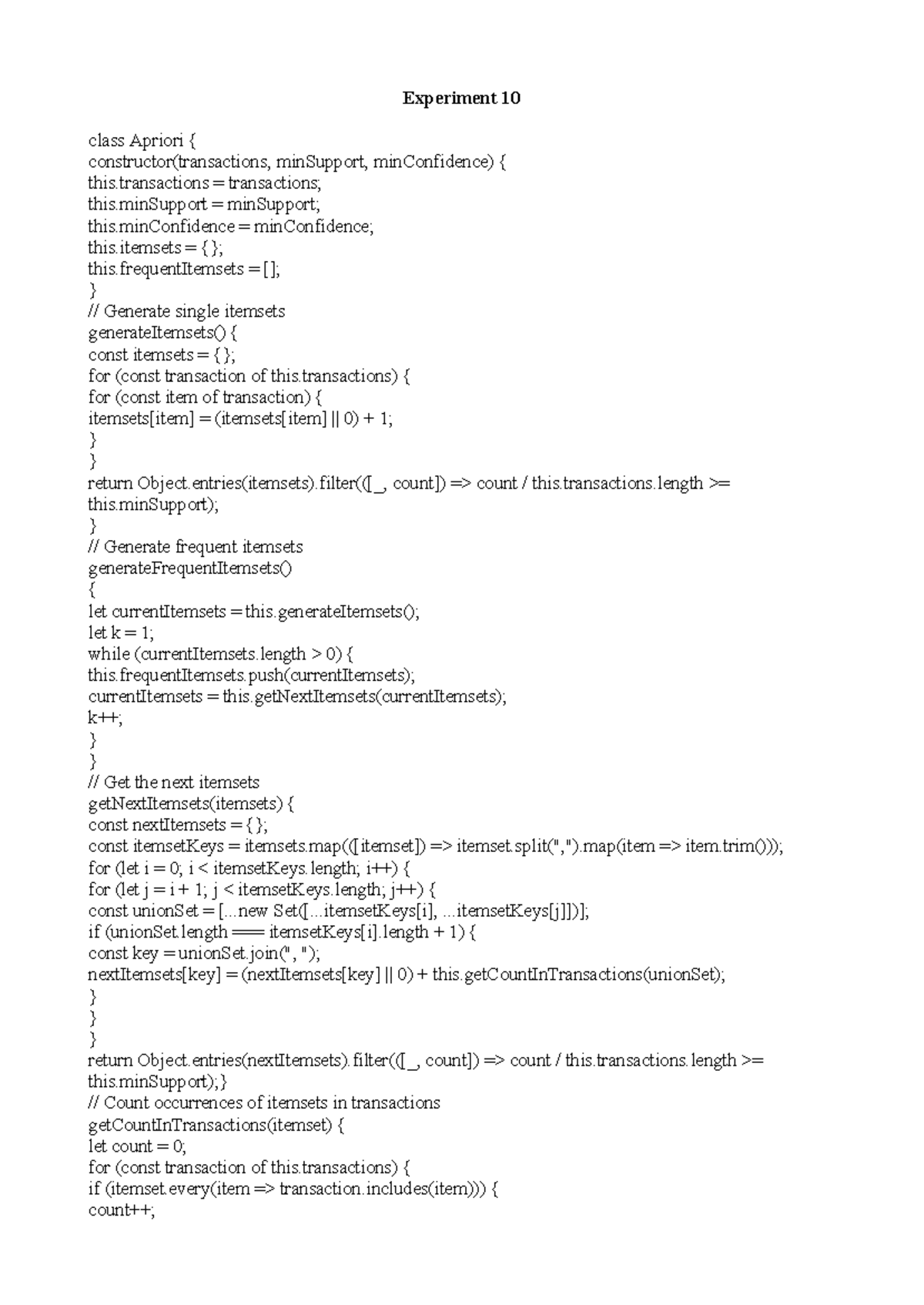 Dwmexp 10 - hahaha - Experiment 10 class Apriori { constructor(transactions, minSupport, - Studocu