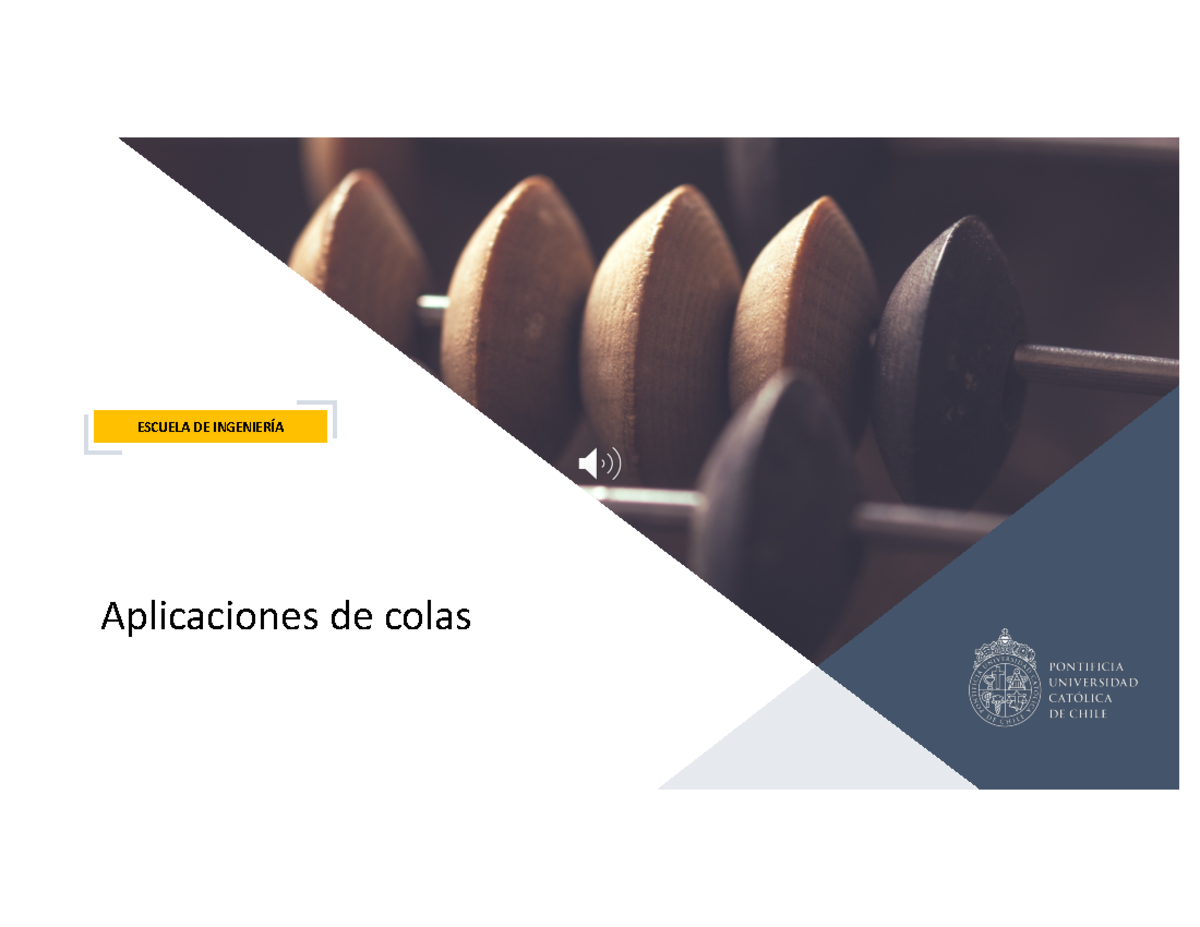 1-6-Aplicaciones-Colas DG - ESCUELA DE INGENIERÍA Aplicaciones de colas ...