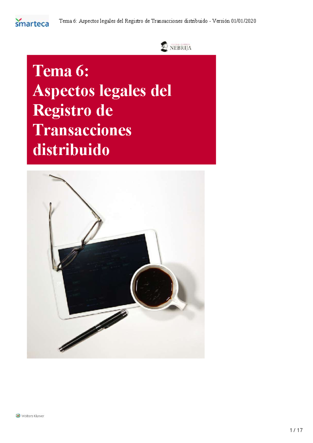 Tema 6 Aspectos legales del Registro de Transacciones distribuido ...