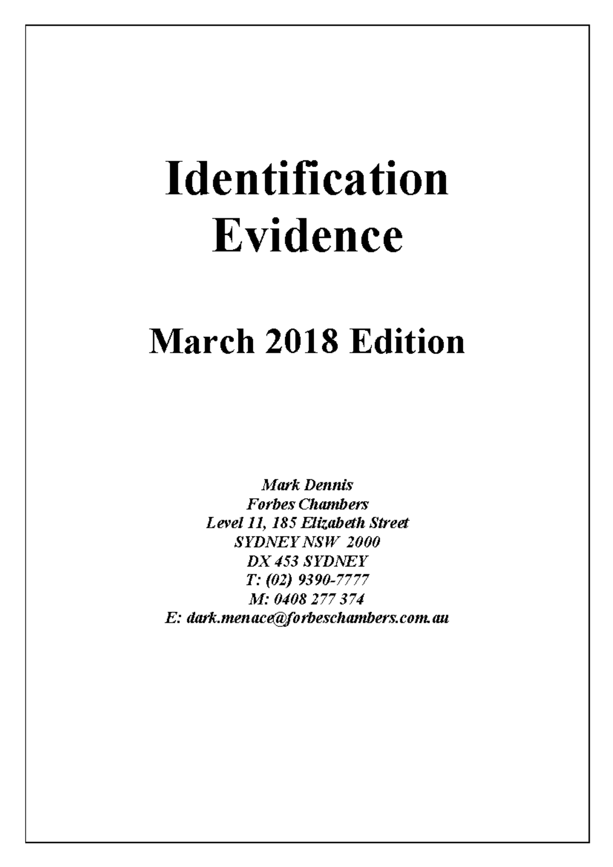 Identification Evidence March 2018 Edition Mark Dennis - Identification ...