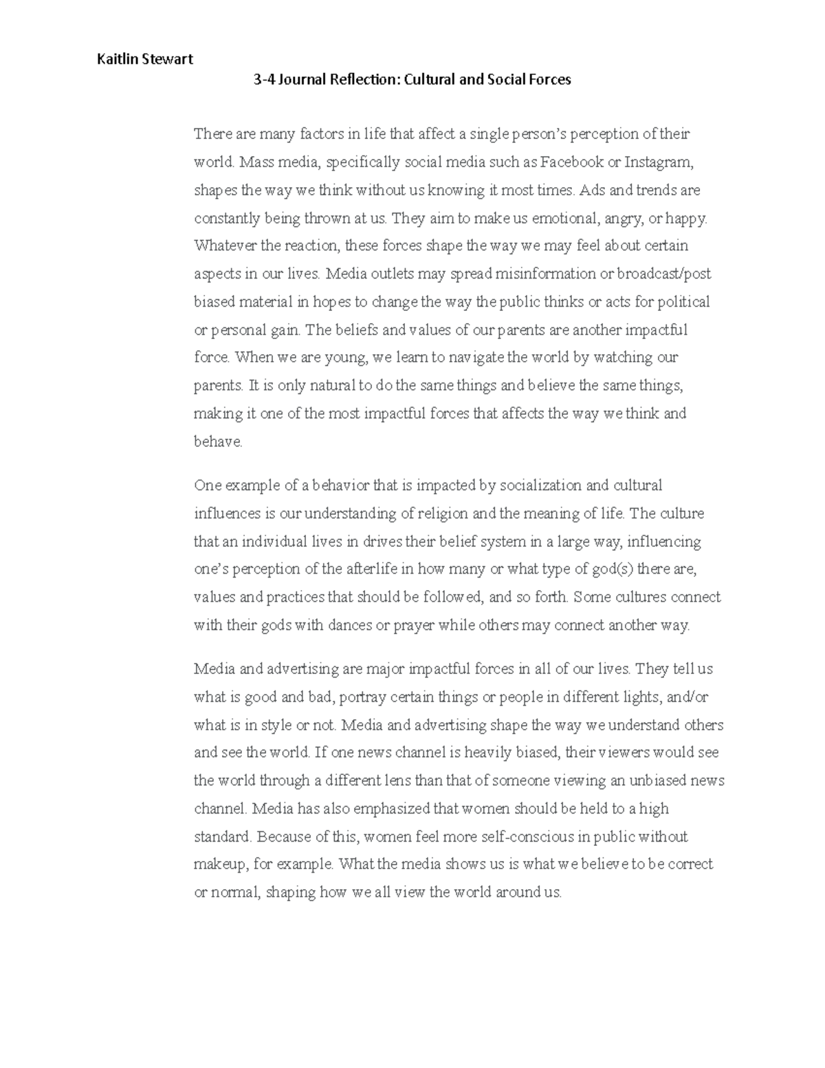 SCS100 - Journal - Cultural and Social Forces - Kaitlin Stewart 3-4 ...